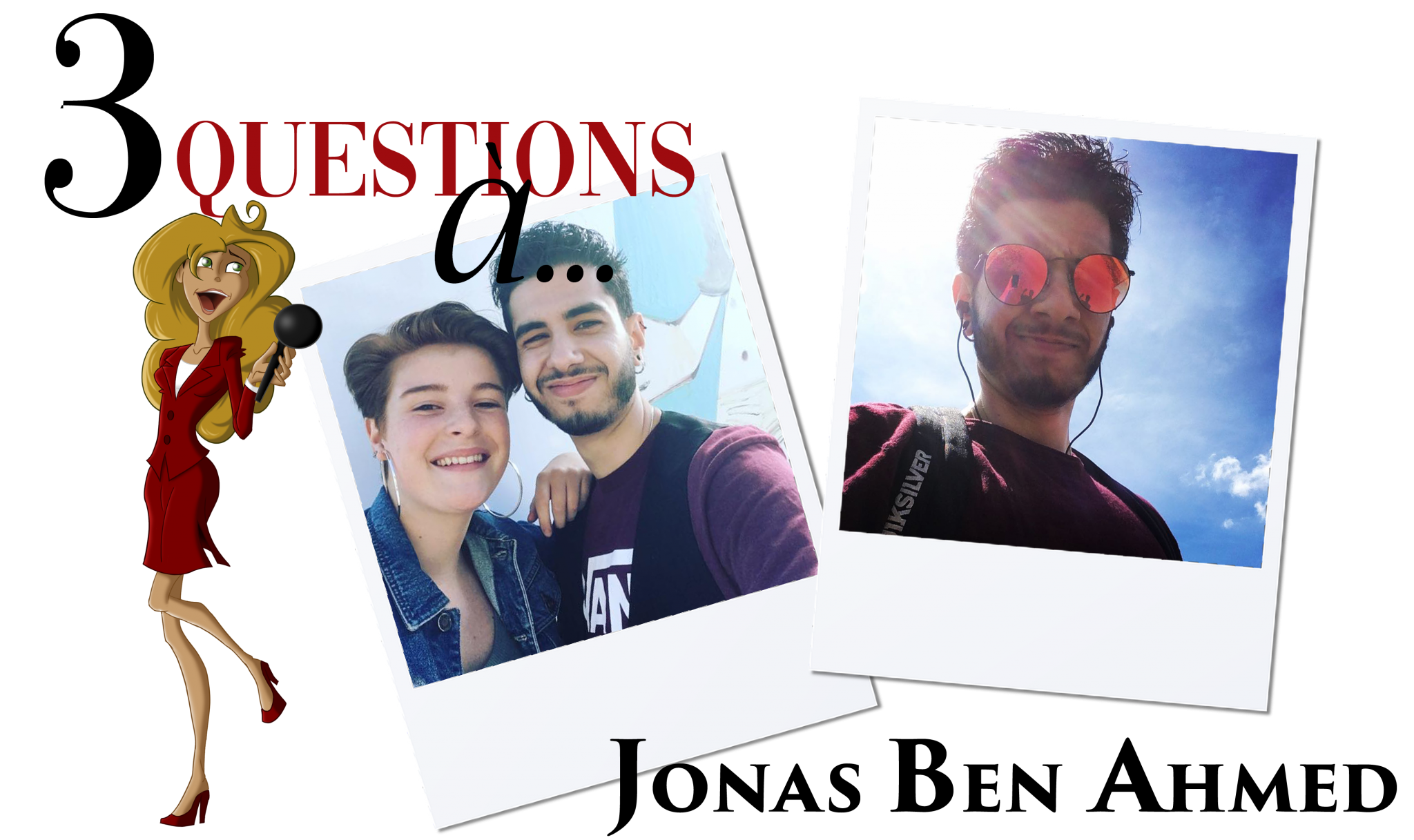 Interview Jonas Ben Ahmed - Mikl Mayer - Site Officiel